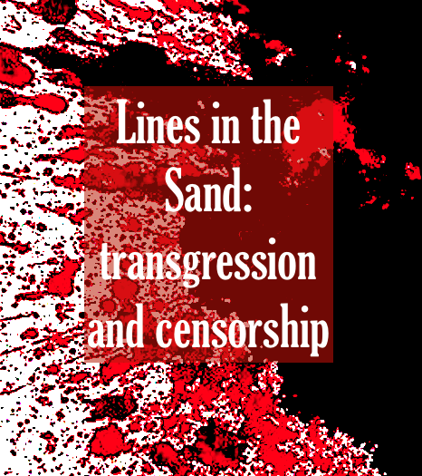 Lines in the Sand: transgression and censorship – Emmanuelle de Maupassant